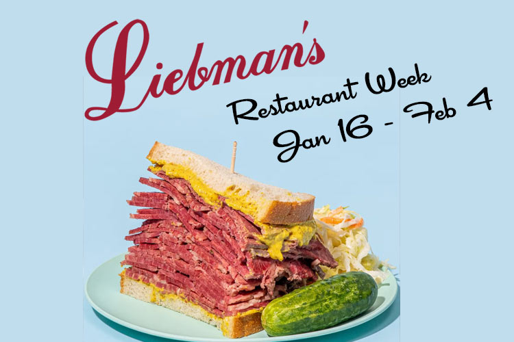 Liebman’s Restaurant Week | Liebman's Deli